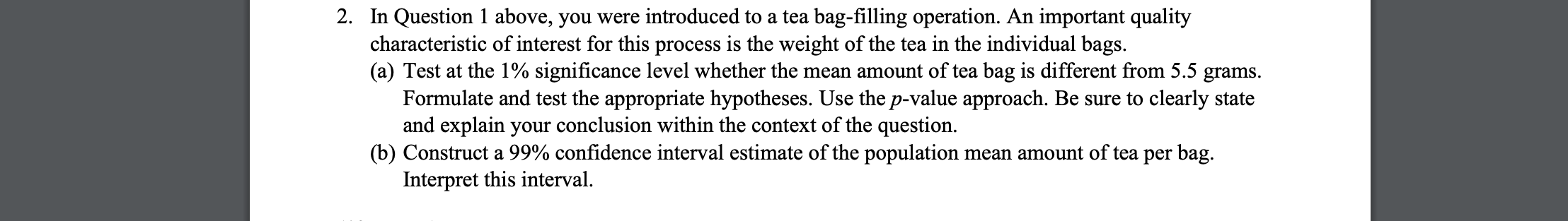 Solved 2. In Question 1 above, you were introduced to a tea | Chegg.com