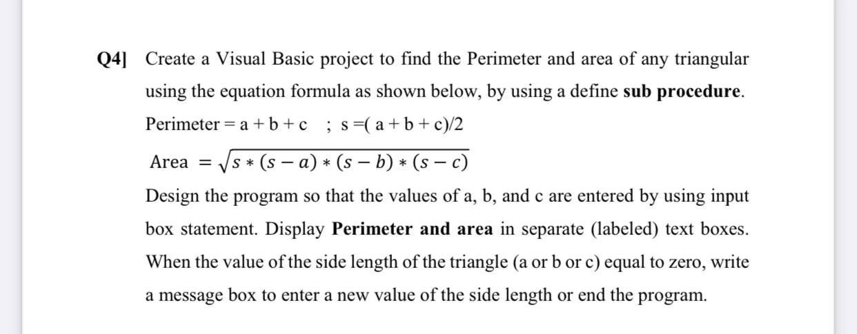 Solved Q4] Create a Visual Basic project to find the | Chegg.com