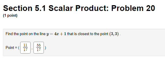 Solved Section 5.1 Scalar Product: Problem 20 (1 point) Find | Chegg.com
