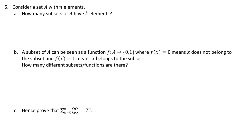 Solved 5. Consider a set A with n elements. a. How many | Chegg.com