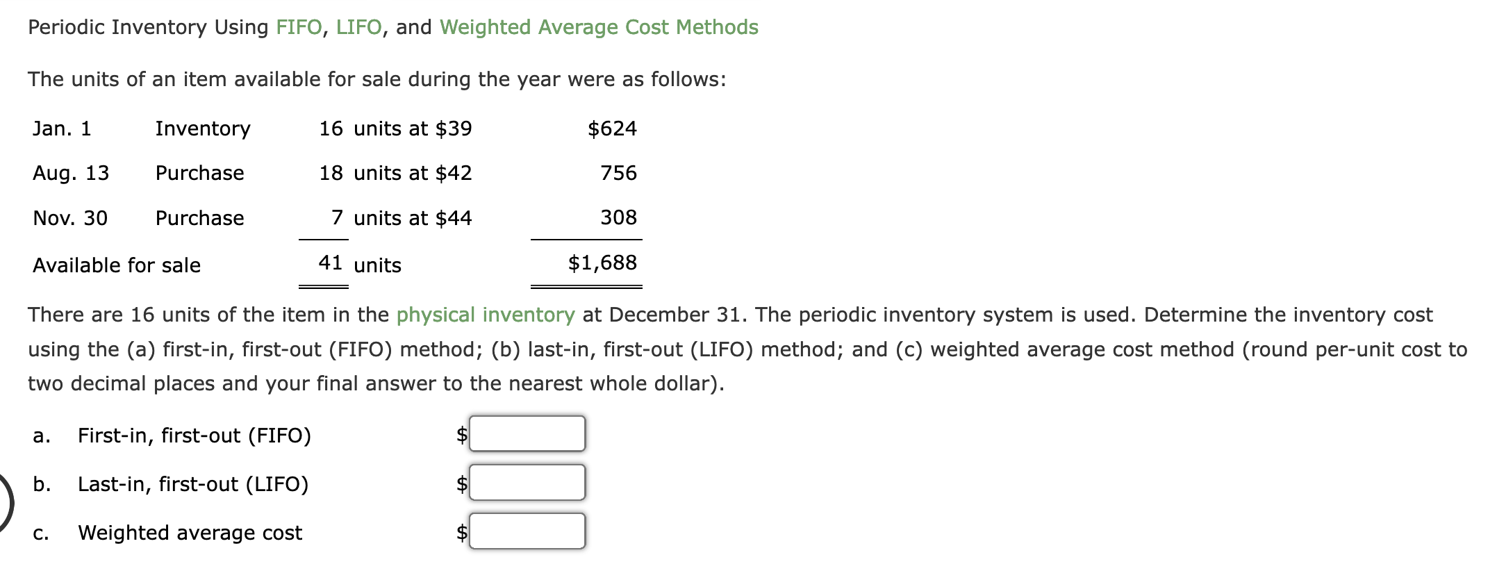 Solved Periodic Inventory Using FIFO, LIFO, and Weighted | Chegg.com