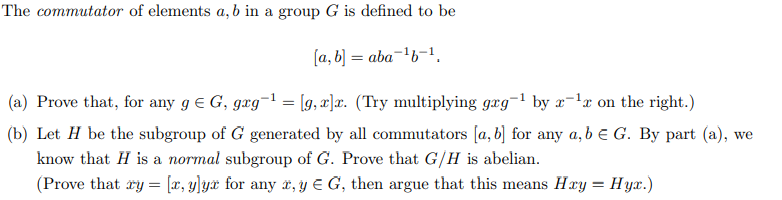 Solved The commutator of elements a,b ﻿in a group G ﻿is | Chegg.com