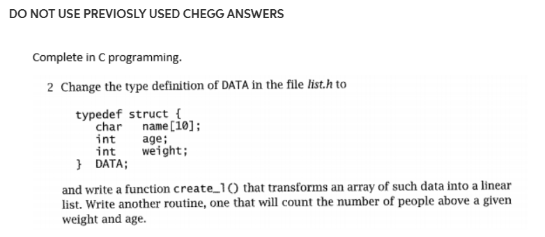 Solved DO NOT USE PREVIOSLY USED CHEGG ANSWERS Complete in C | Chegg.com