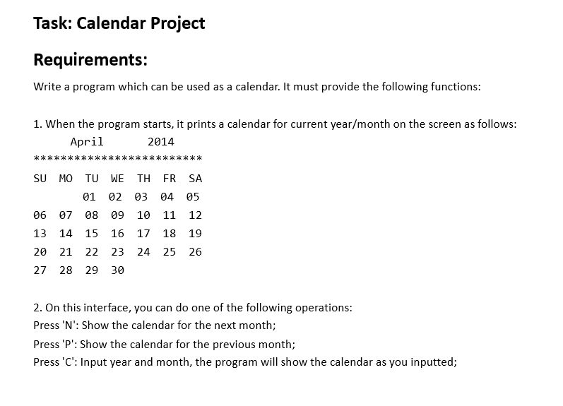 Solved Task: Calendar Project Requirements: Write a program | Chegg.com