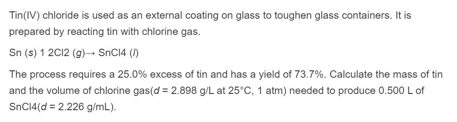 Solved Tin(IV) chloride is used as an external coating on | Chegg.com