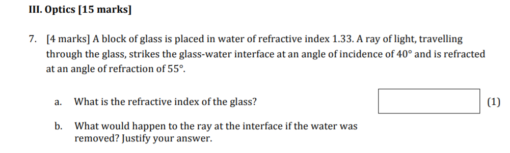 Solved III. Optics [15 marks] 7. [4 marks] A block of glass | Chegg.com
