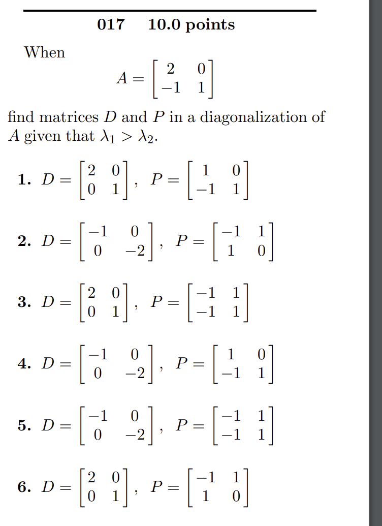 Solved 10.0 points When A = -1 find matrices D and P in a | Chegg.com