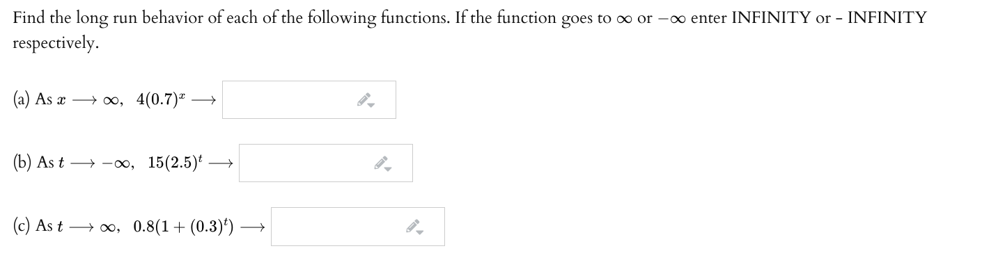 Solved Find the long run behavior of each of the following | Chegg.com