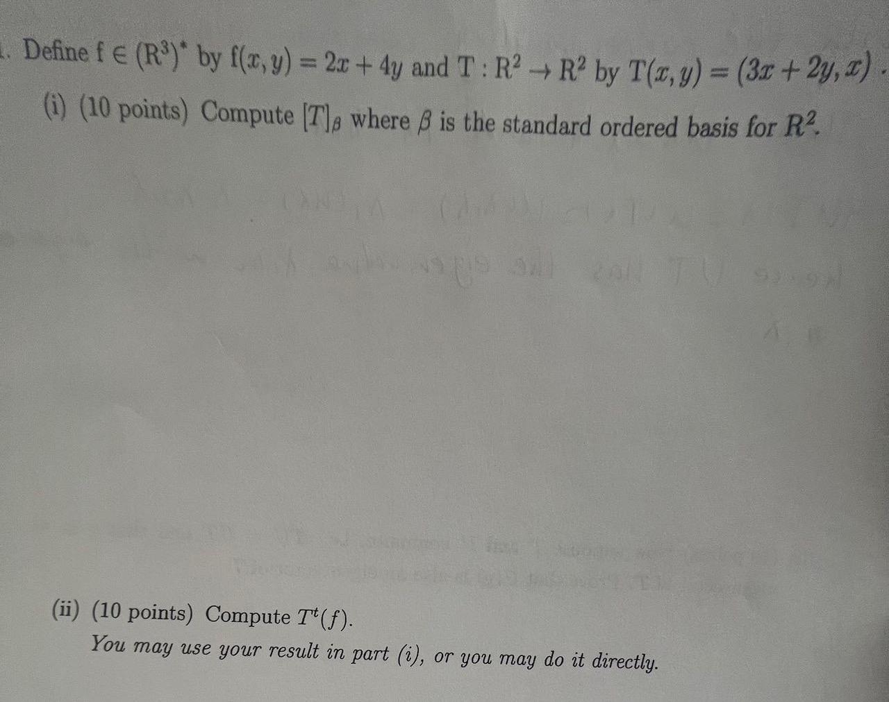 Define F∈r3∗ By Fxy2x4y And Tr2→r2 By 