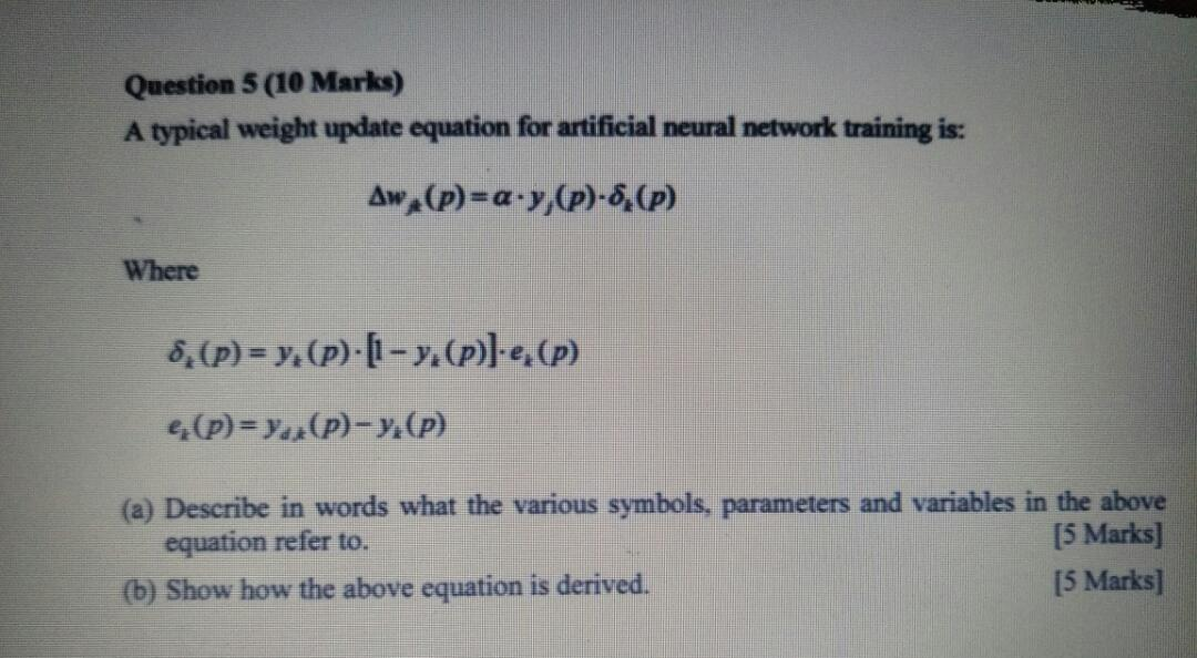 Question 5 (10 Marks) A typical weight update | Chegg.com
