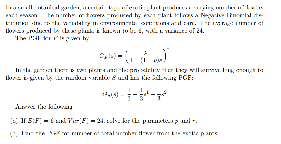 Solved In a small botanical garden, a certain type of exotic | Chegg.com