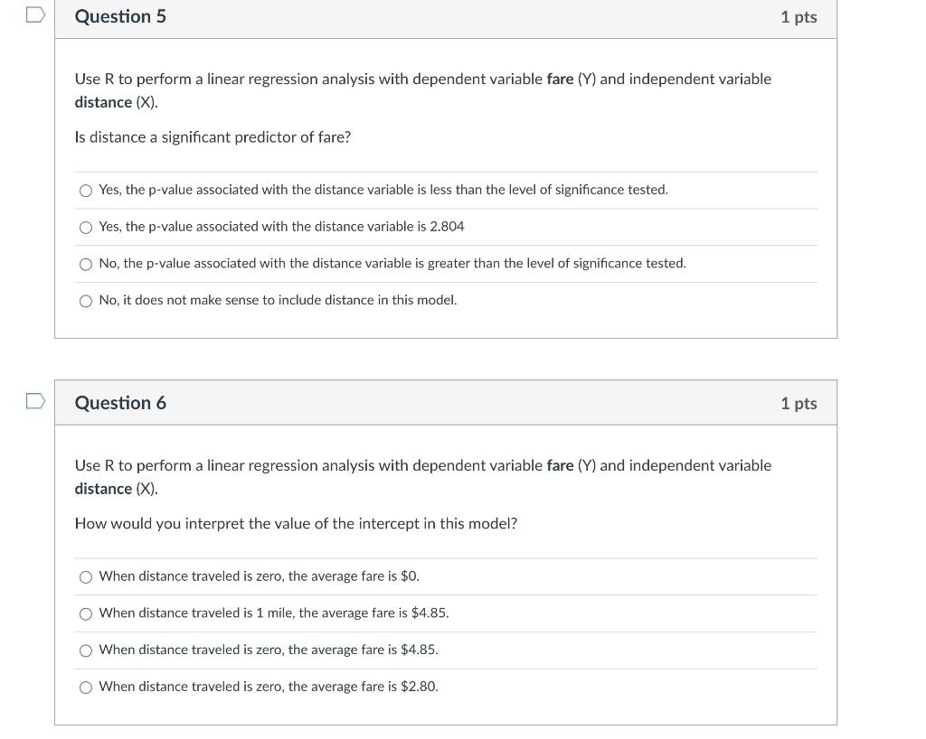 [Solved]: Question 3 1 pts Use R to perform a linear regre