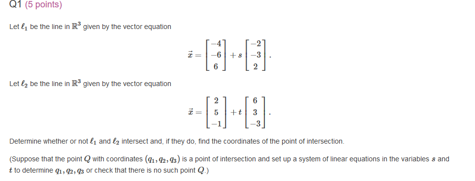 Solved Q1 (5 points) Let l1 be the line in R3 given by the | Chegg.com