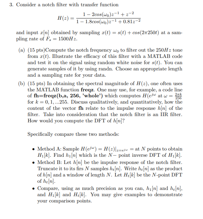 Solved = 3. Consider a notch filter with transfer function 1 | Chegg.com