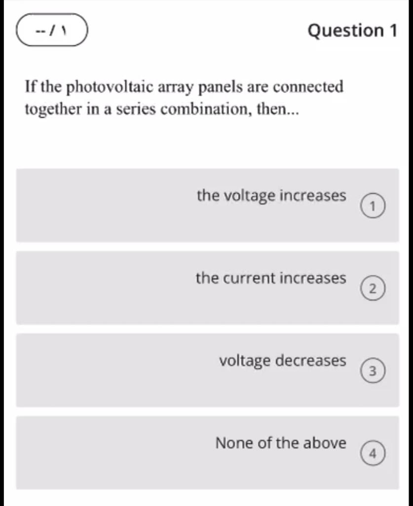 Solved Question 1 If the photovoltaic array panels are | Chegg.com