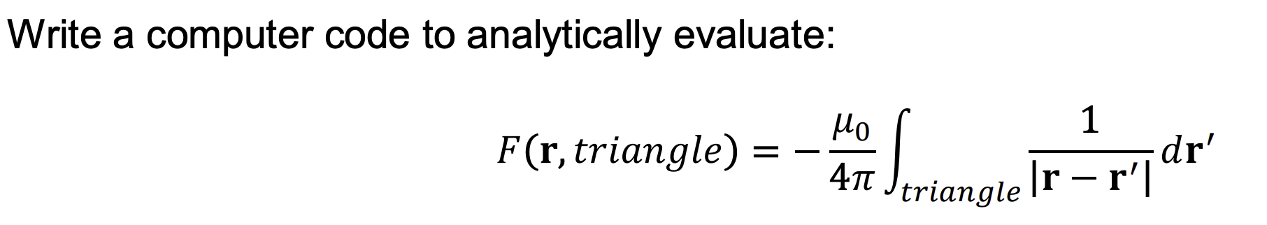 Solved Write a computer code to analytically evaluate: F(r, | Chegg.com