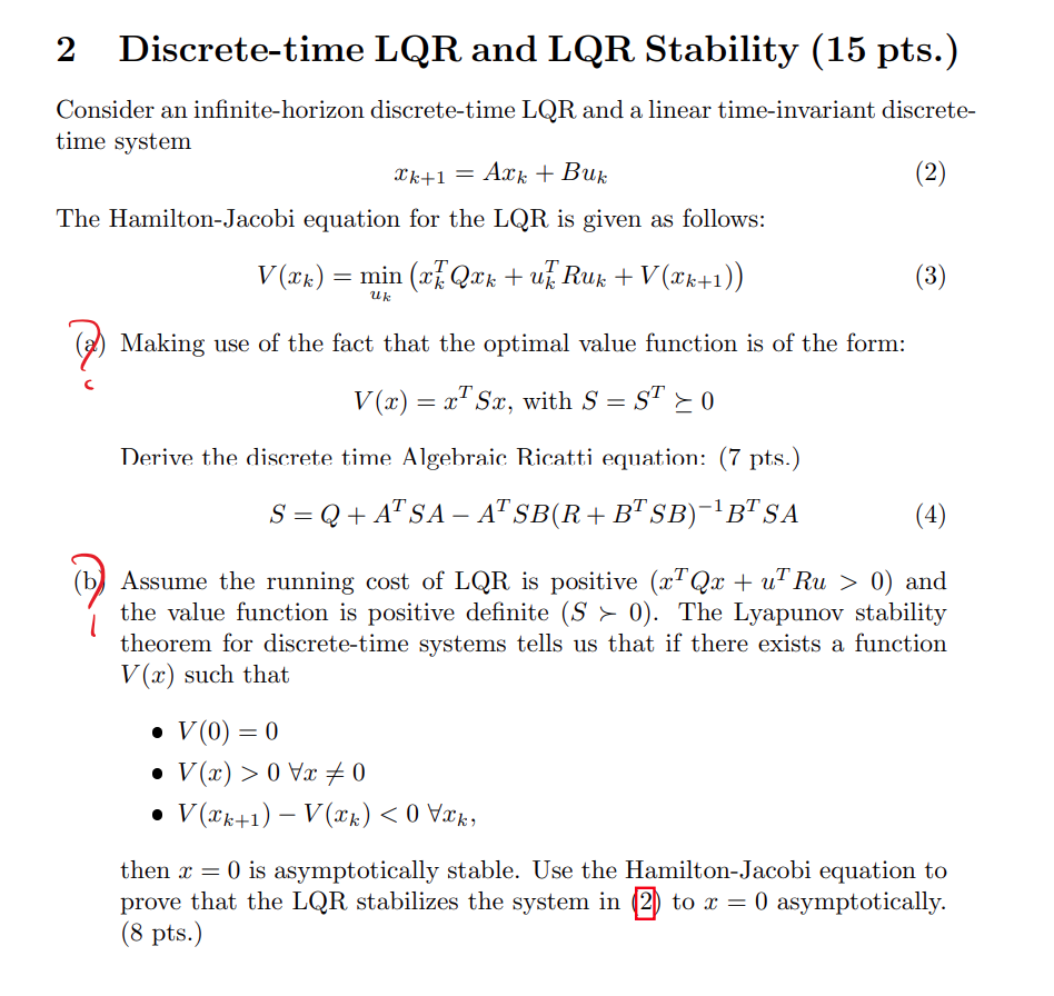 Solved 2 Discrete-time LQR and LQR Stability (15 pts.) | Chegg.com Solved 2 Discrete-time LQR and LQR Stability (15 pts.) | Chegg.com