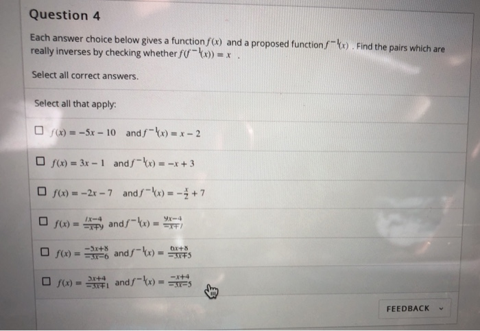 Solved Question 2 Find the inverse of f(x) - 4x +8 from the | Chegg.com