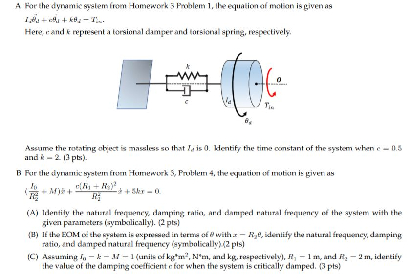 Solved A For the dynamic system from Homework 3 Problem 1, | Chegg.com