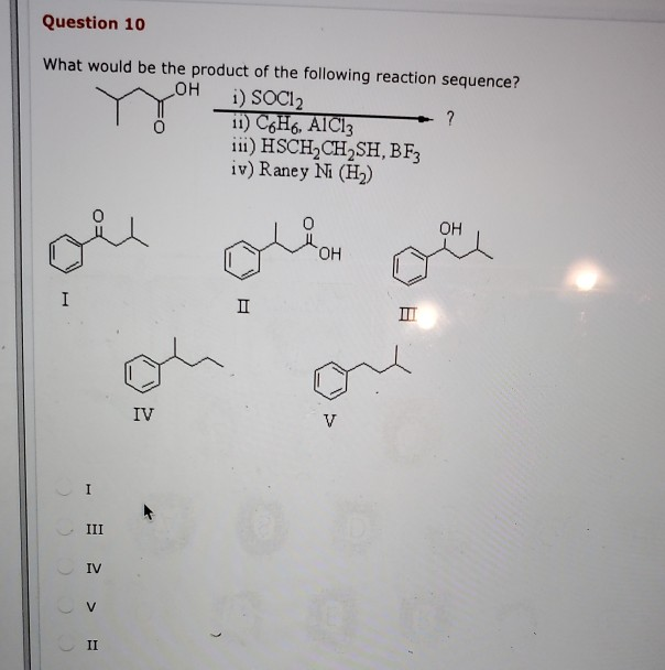 Solved Question 10 What would be the product of the | Chegg.com