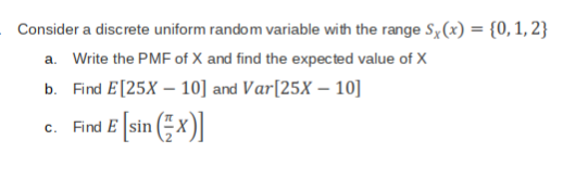 Solved Consider a discrete uniform random variable with the | Chegg.com