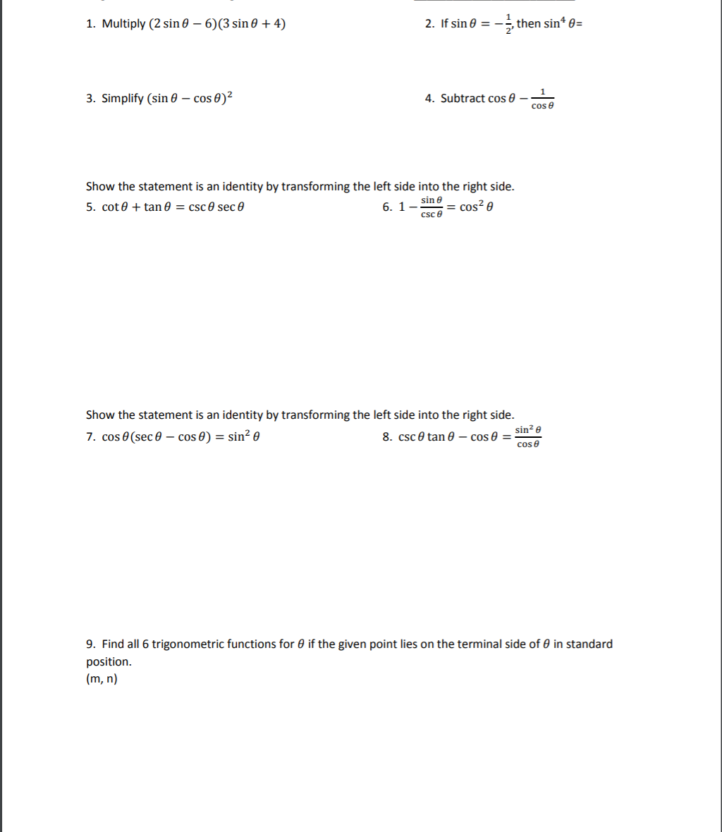 Solved 1. Multiply (2 sin 0-6) (3 sin 0 + 4) 2. If sin 8 = | Chegg.com