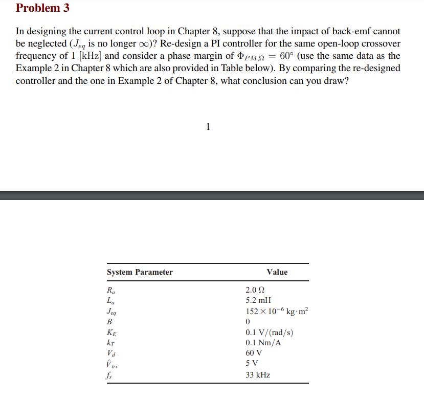 Solved In designing the current control loop in Chapter 8, | Chegg.com