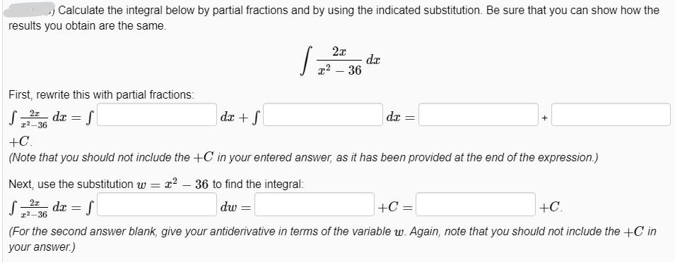 Solved ... Calculate the integral below by partial fractions | Chegg.com