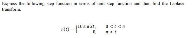 Solved Express the following step function in terms of unit | Chegg.com