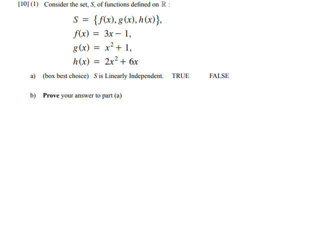 Solved 10] (1) Consider the set, S, of functions defined on | Chegg.com
