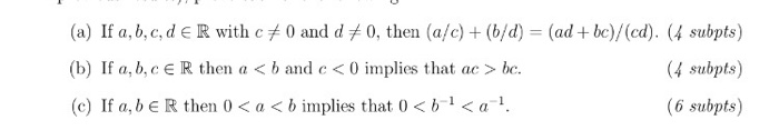 Solved Using only the axioms of the real numbers prove each | Chegg.com