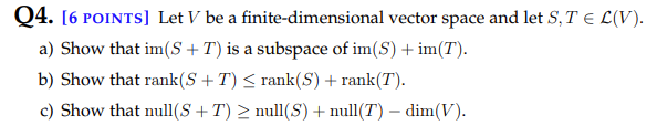 Solved Q4. [6 POINTS] Let V be a finite-dimensional vector | Chegg.com