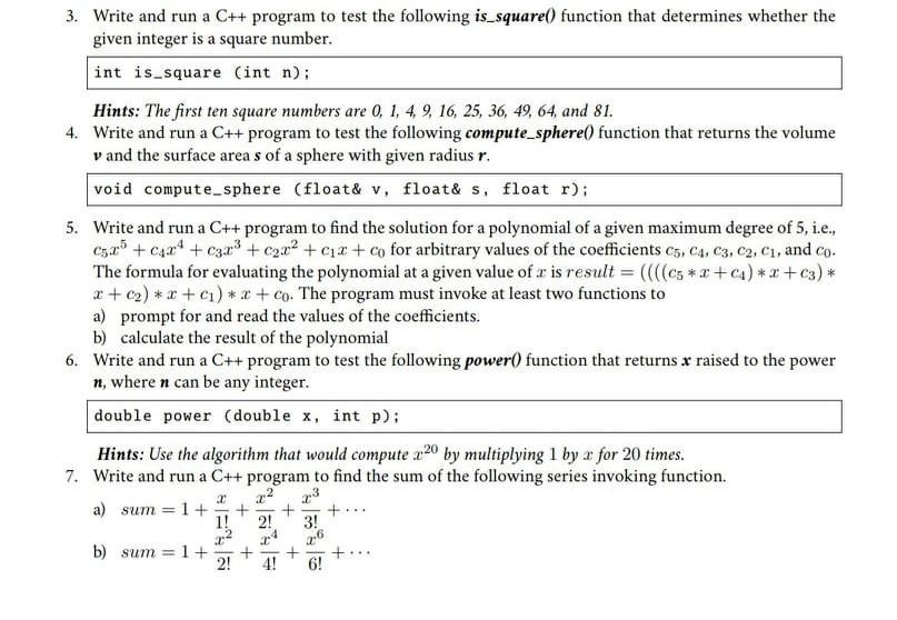 Solved 3. Write and run a C++ program to test the following | Chegg.com