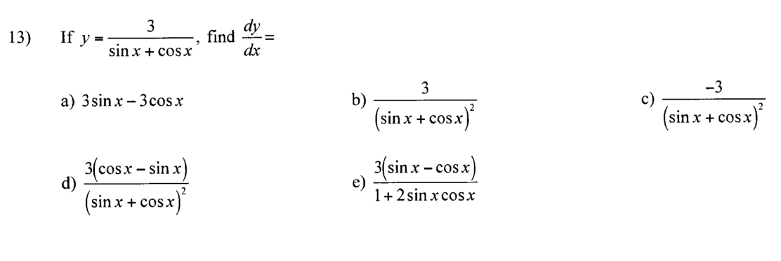 Solved 13) If y=sinx+cosx3, find dxdy= a) 3sinx−3cosx b) | Chegg.com
