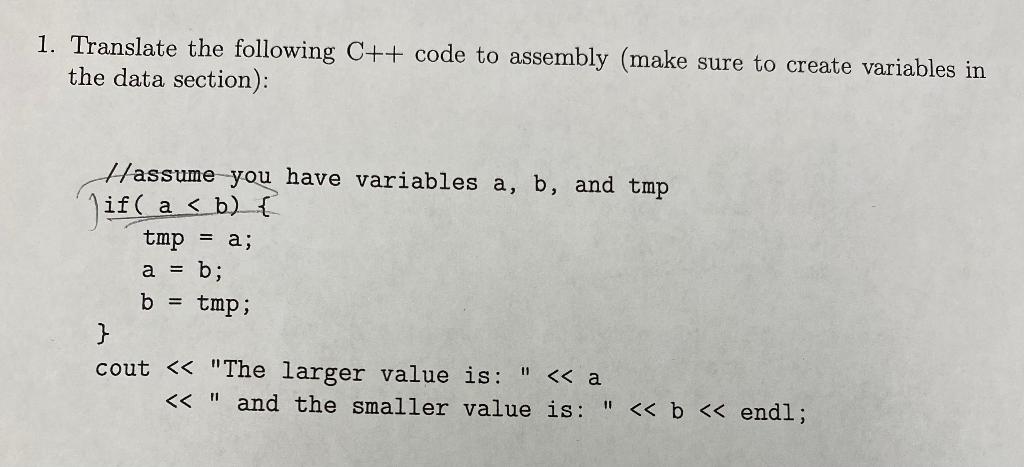 Solved 1. Translate the following C++ code to assembly (make | Chegg.com