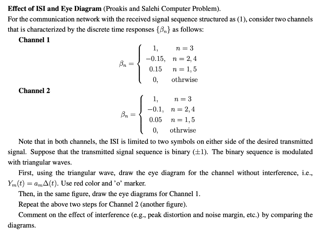 Solved Effect of ISI and Eye Diagram (Proakis and Salehi | Chegg.com