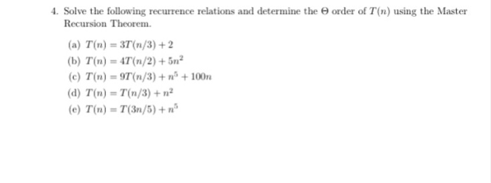 Solved 4. Solve the following recurrence relations and | Chegg.com