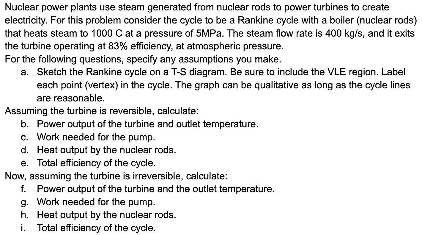 Solved Nuclear power plants use steam generated from nuclear | Chegg.com