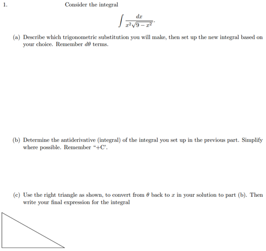Solved Consider the integral ∫x29−x2dx (a) Describe which | Chegg.com