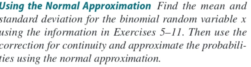Solved Using the Normal Approximation Find the mean and | Chegg.com