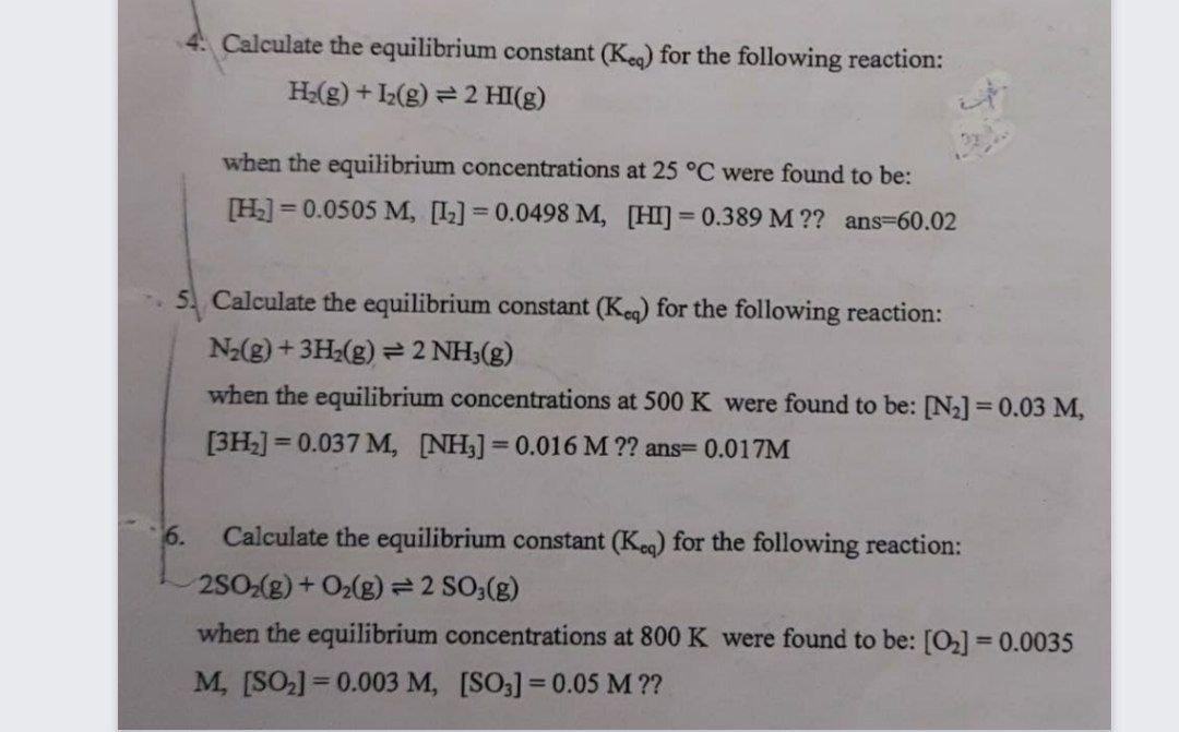 Solved Calculate the equilibrium constant (Key) for the | Chegg.com