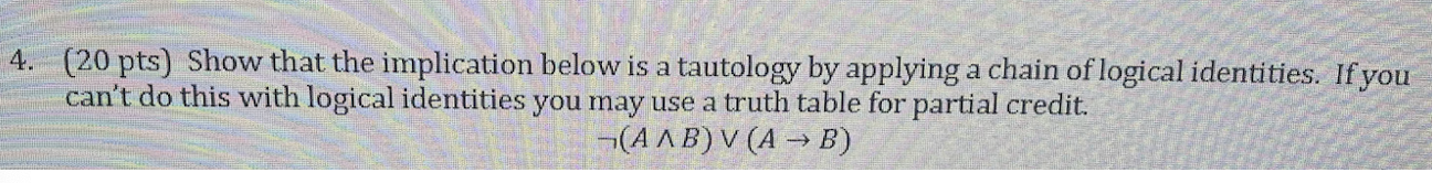 Solved 4. (20 pts) Show that the implication below is a | Chegg.com