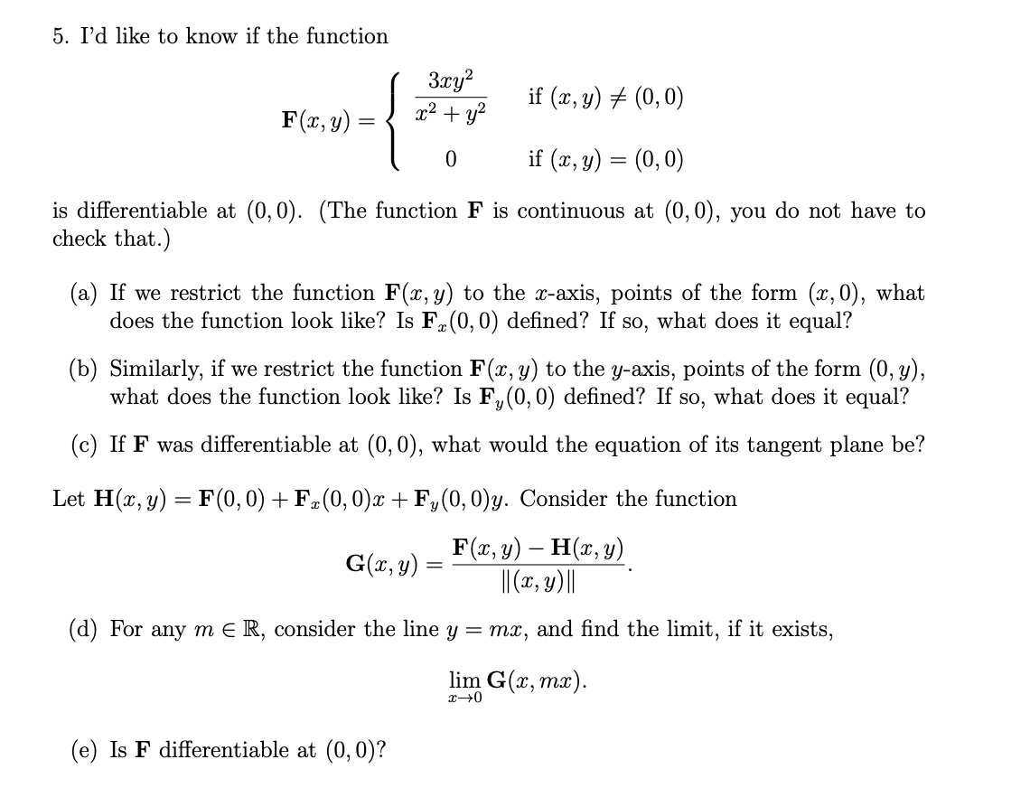 Solved 5. I'd like to know if the function | Chegg.com