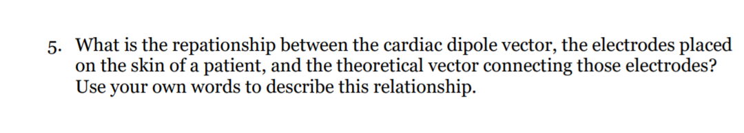 Solved 5. What is the repationship between the cardiac | Chegg.com