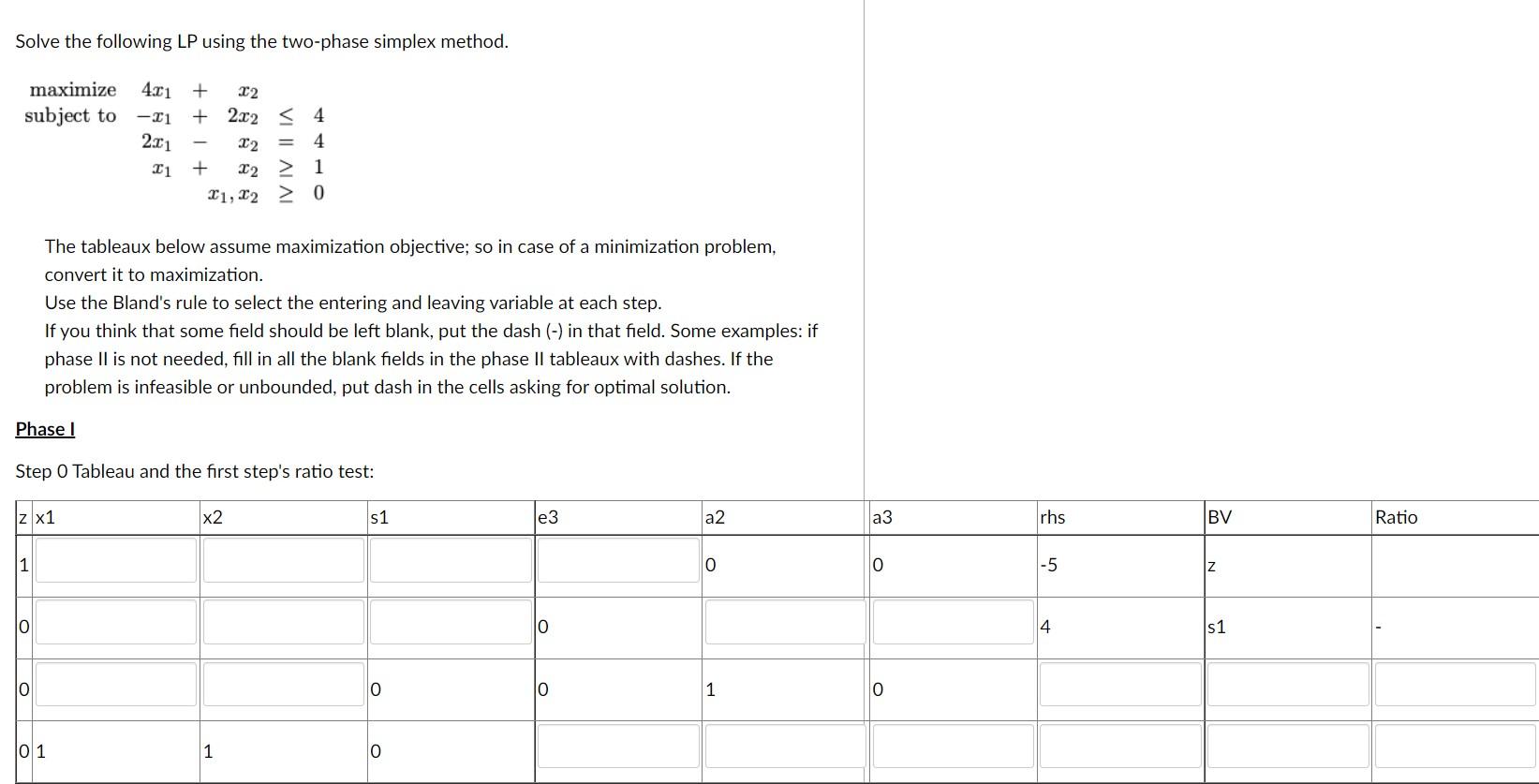 Solved Solve the following LP using the two-phase simplex | Chegg.com