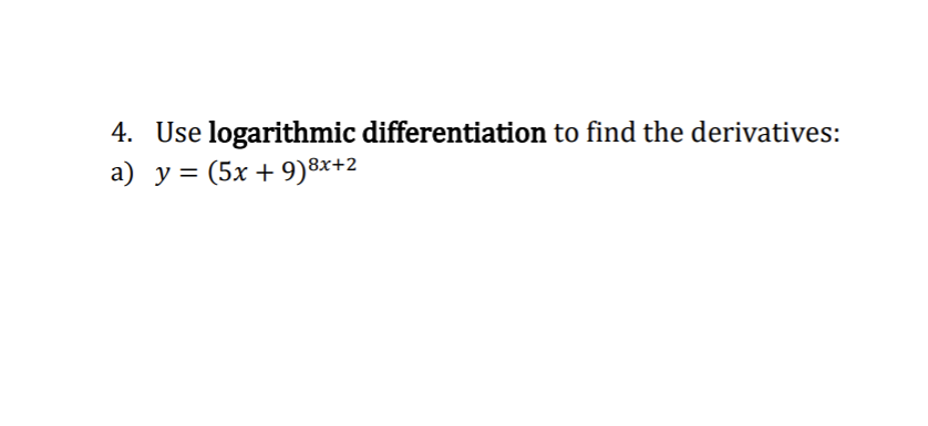Solved Use logarithmic differentiation to find the | Chegg.com