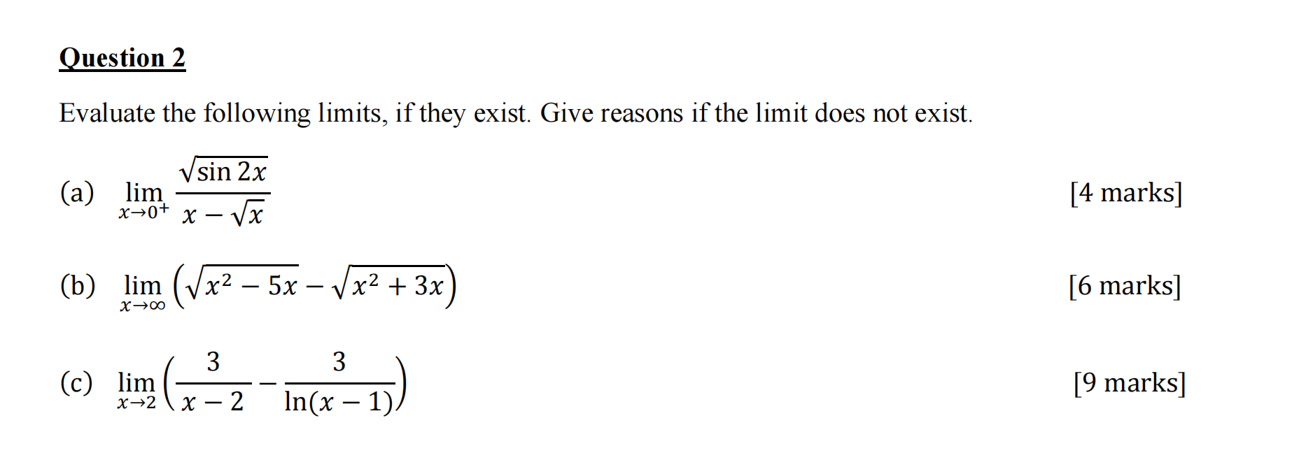 Solved Evaluate the following limits, if they exist. Give | Chegg.com
