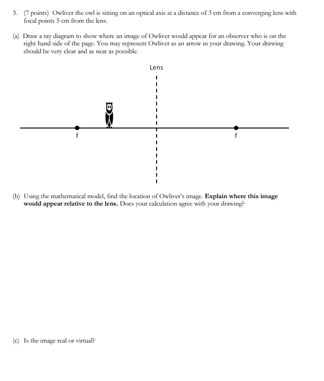 Solved 3. (points) Owliver the owl is sitting on an optical | Chegg.com