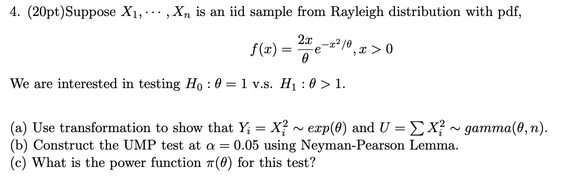Solved 4. (20pt)Suppose X1,⋯,Xn is an iid sample from | Chegg.com