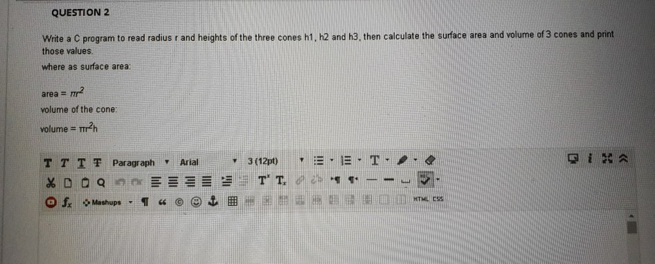 Solved QUESTION 2 Write a C program to read radius r and | Chegg.com